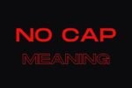 No Cap Meaning: Understanding the Slang Term - Neon Music - Digital Music Discovery & Showcase ...